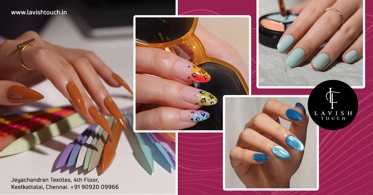 Best Nail Studio in Chennai | Lavish Touch Nail Art & Extensions